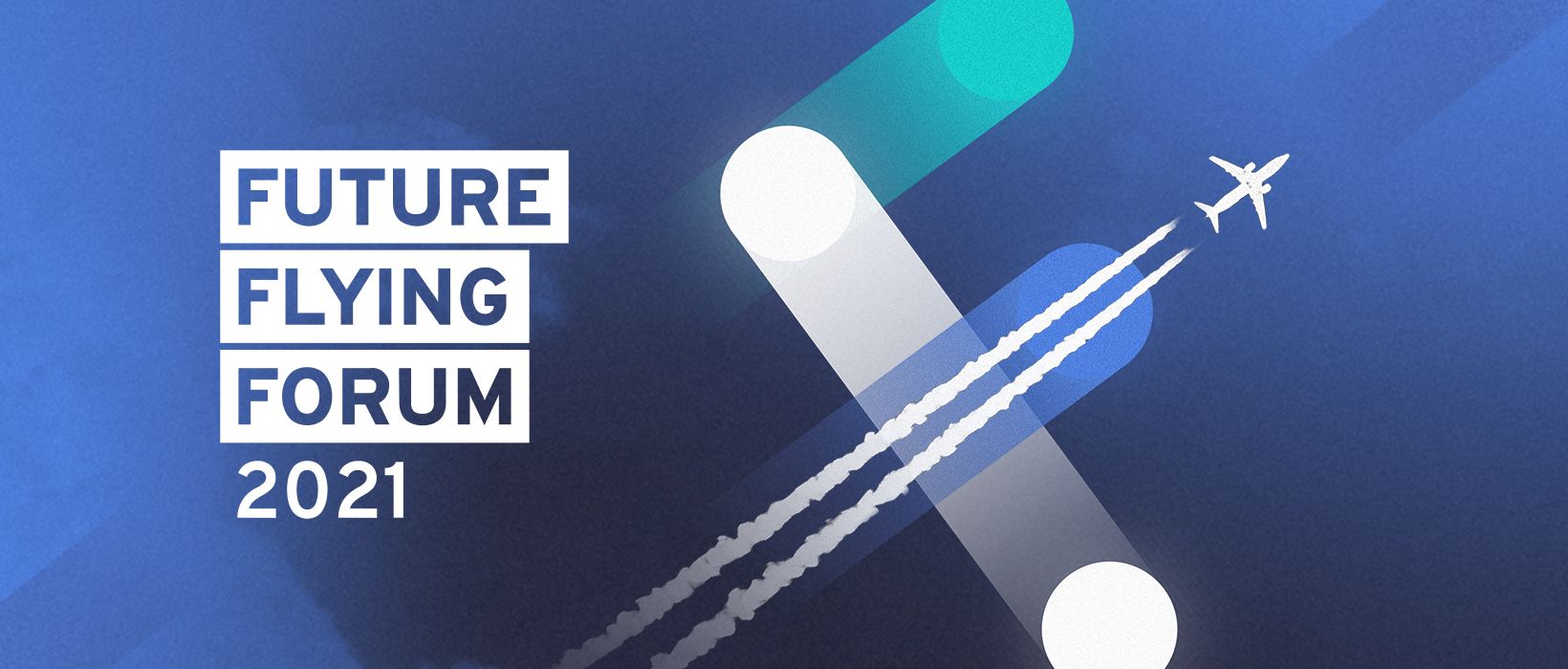 Big News: Future Flying Forum 2021 Launch