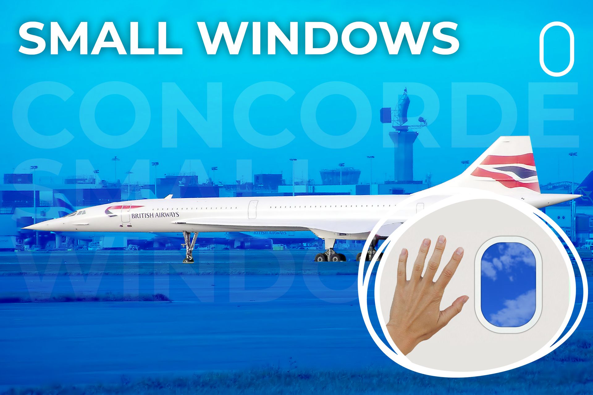 Why Concorde's Windows Were So Small