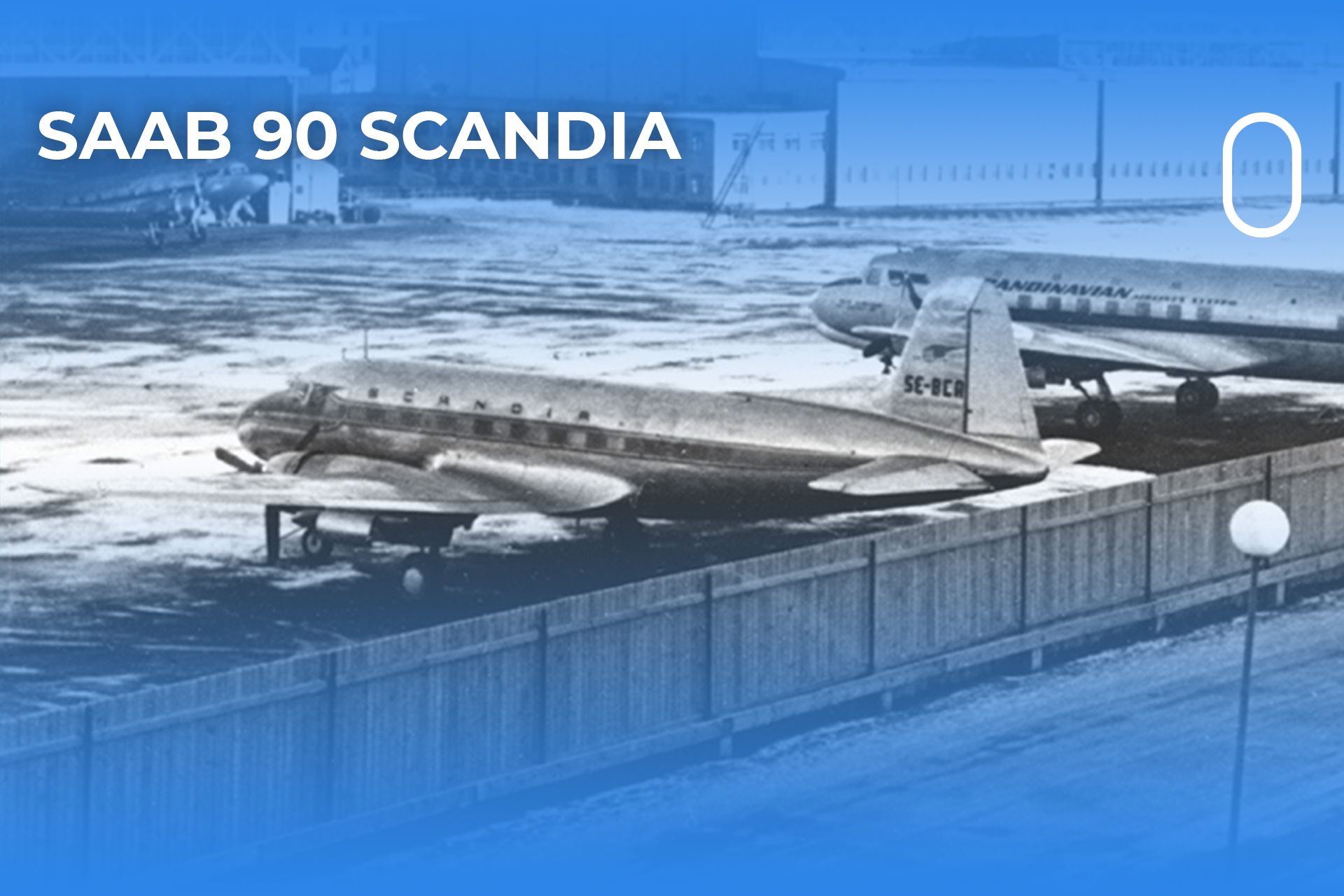 The Story Of Sweden's Saab 90 'Scandia' Airliner