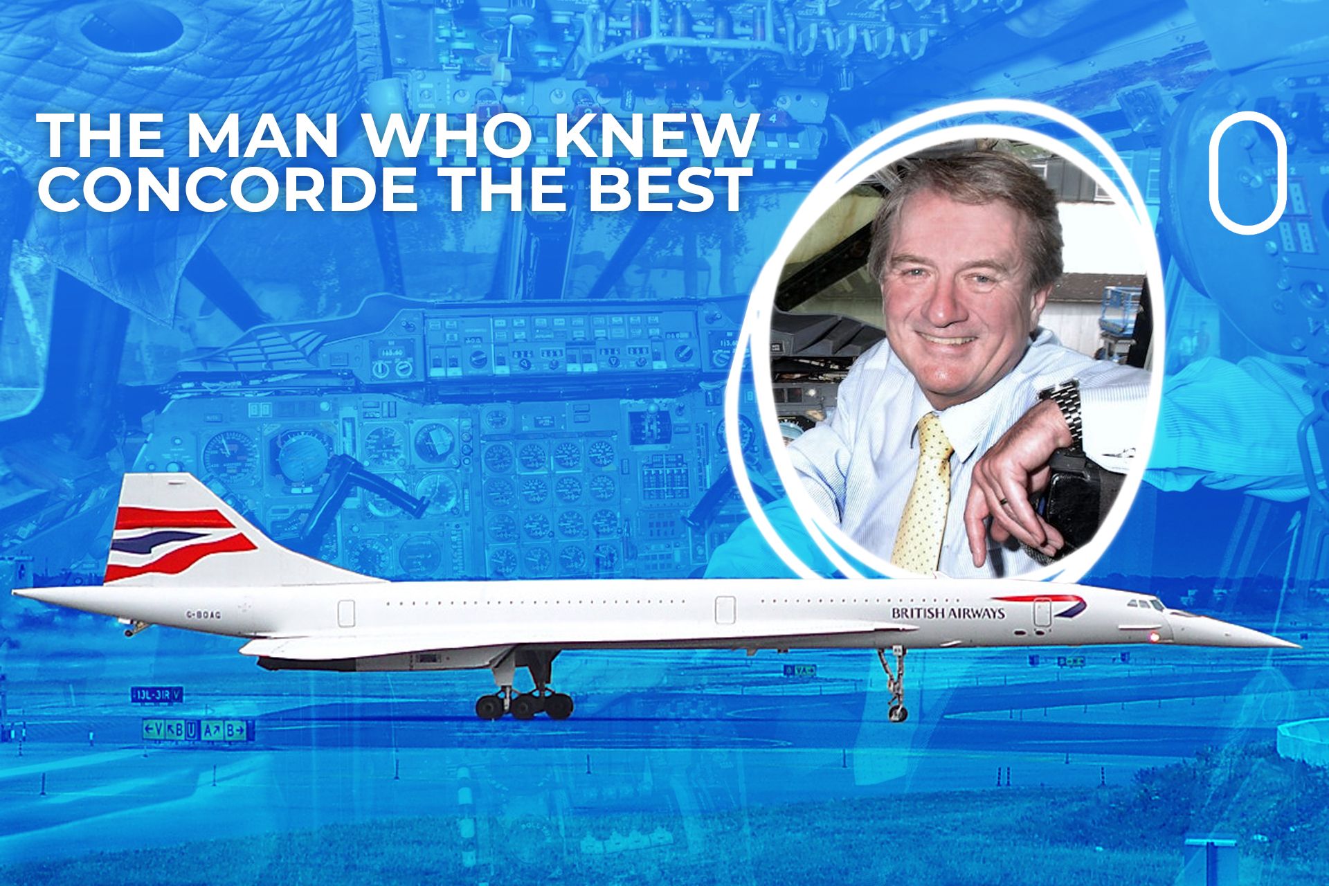 Mike Bannister: The Life & Times Of British Airways' Chief Concorde Pilot