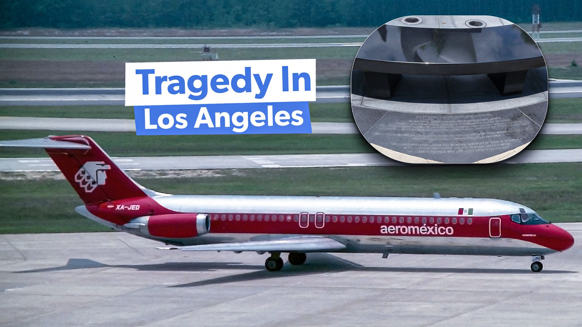 History: The Story Of Los Angeles' Cerritos Air Disaster