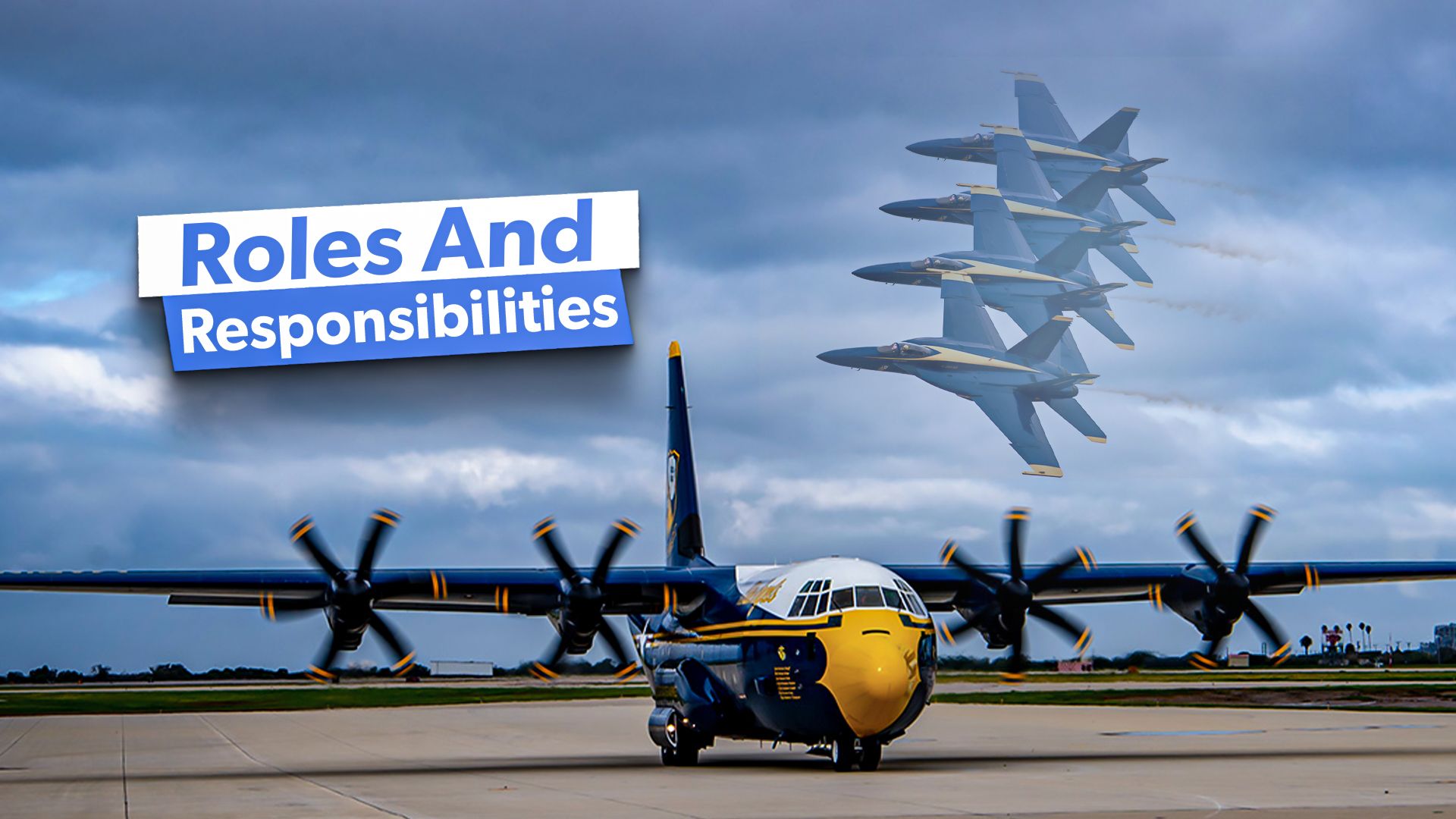 What Are The Roles And Responsibilities Of The US Navy Blue Angels?