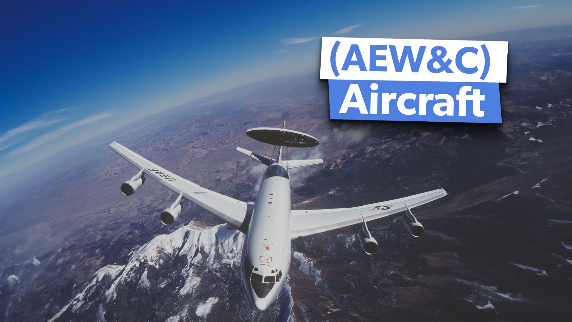 Top 5: The Best Airborne Early Warning And Control (AEW&C) Aircraft