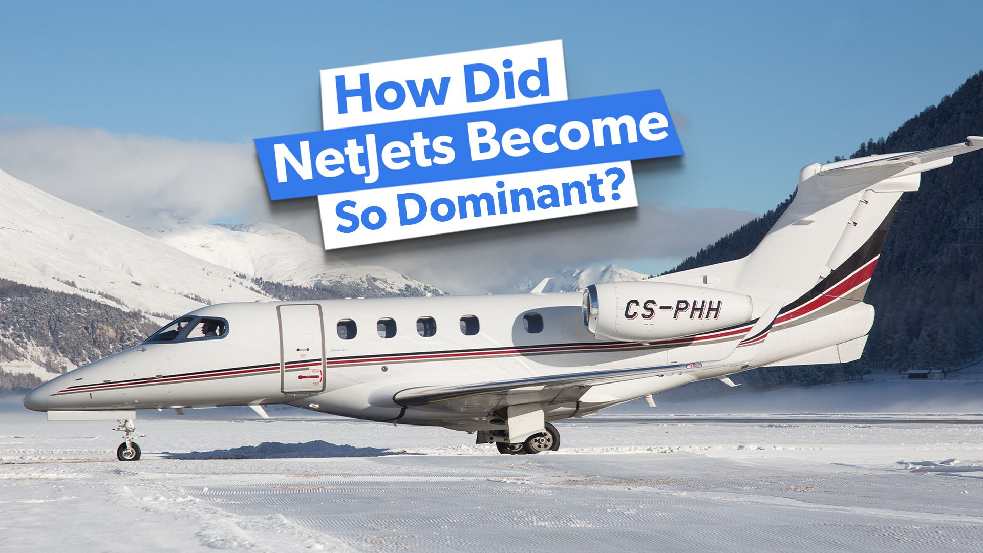 How Did NetJets Become So Dominant?