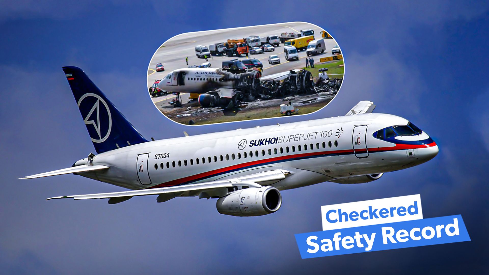 Examined: The 4 Hull Loss Incidents Involving The Sukhoi Superjet 100