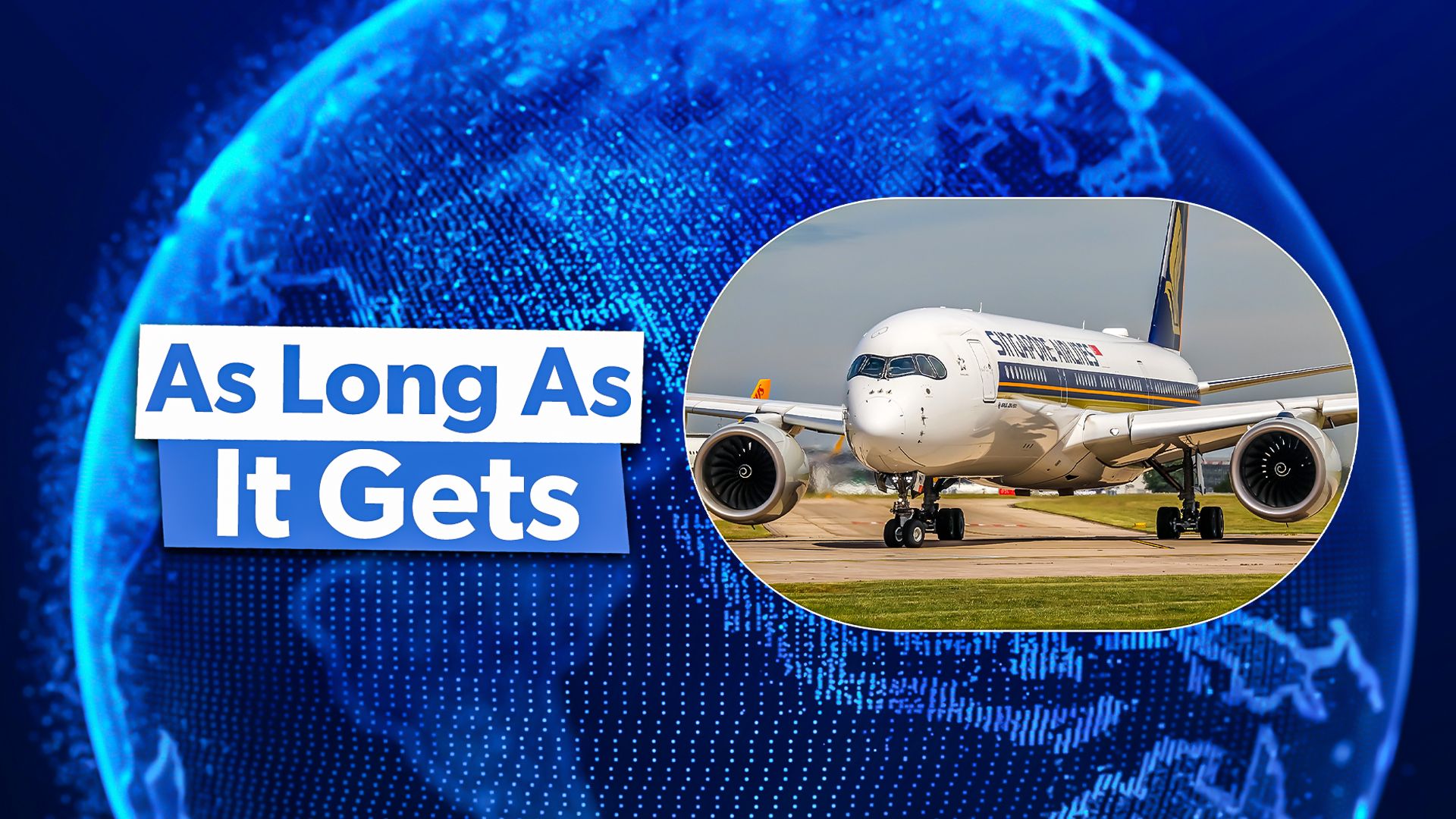 Ultra-Long-Haul: A Look At Singapore Airlines' 5 Longest Routes