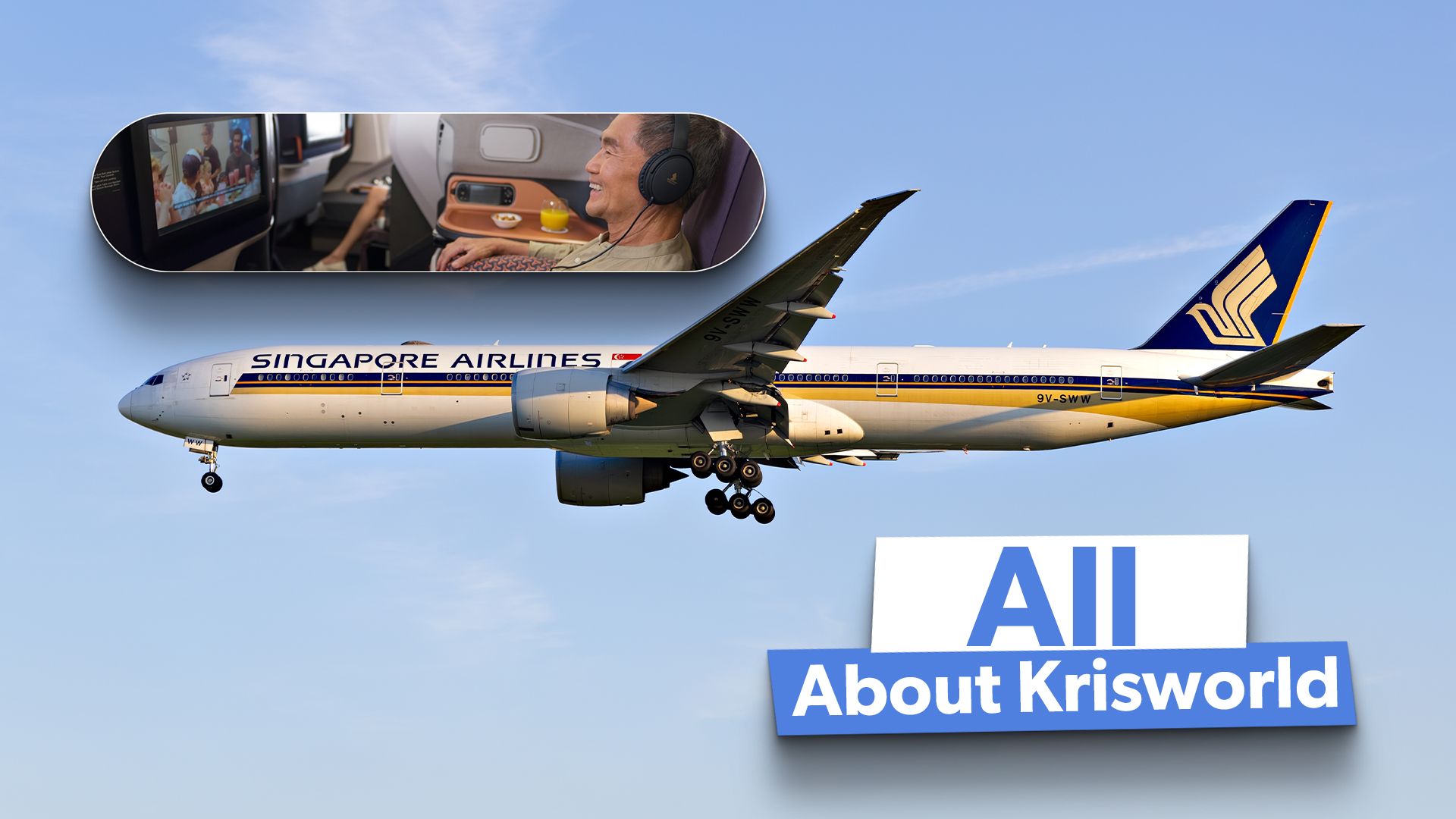 KrisWorld: A Complete Guide To Singapore Airlines' Inflight ...