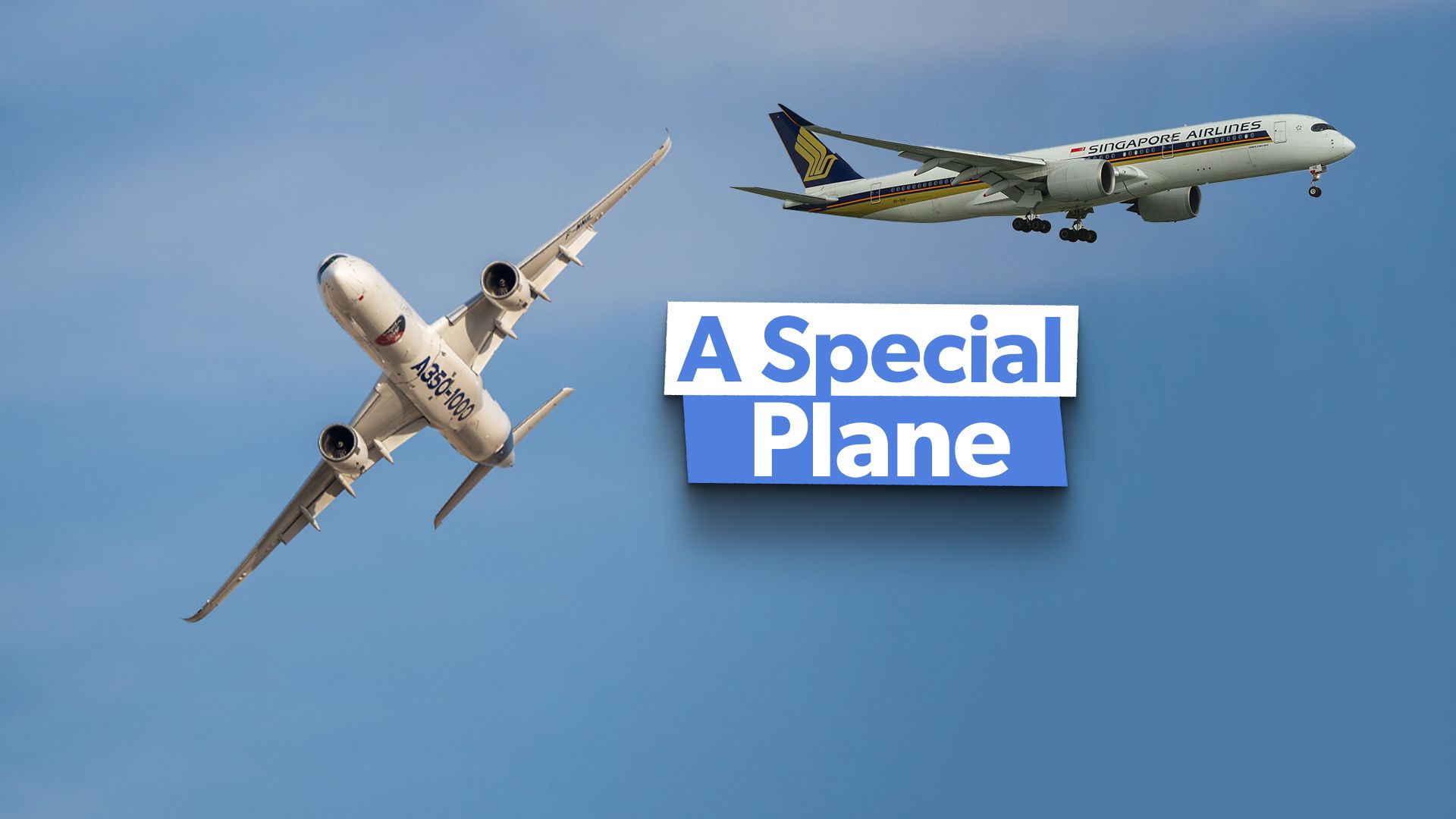 Airbus A350: 5 Facts That Make It A Special Plane