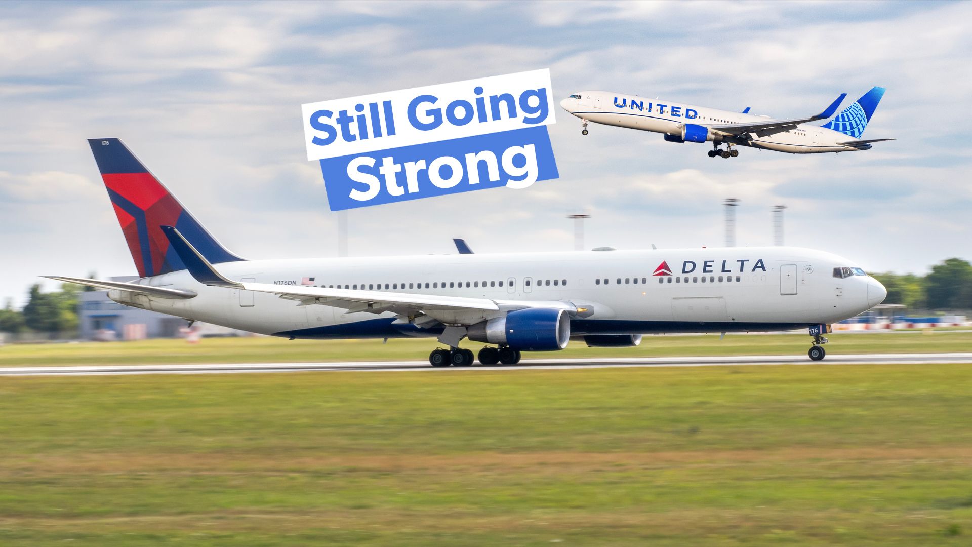 The Boeing 767 is still in service with both Delta and United