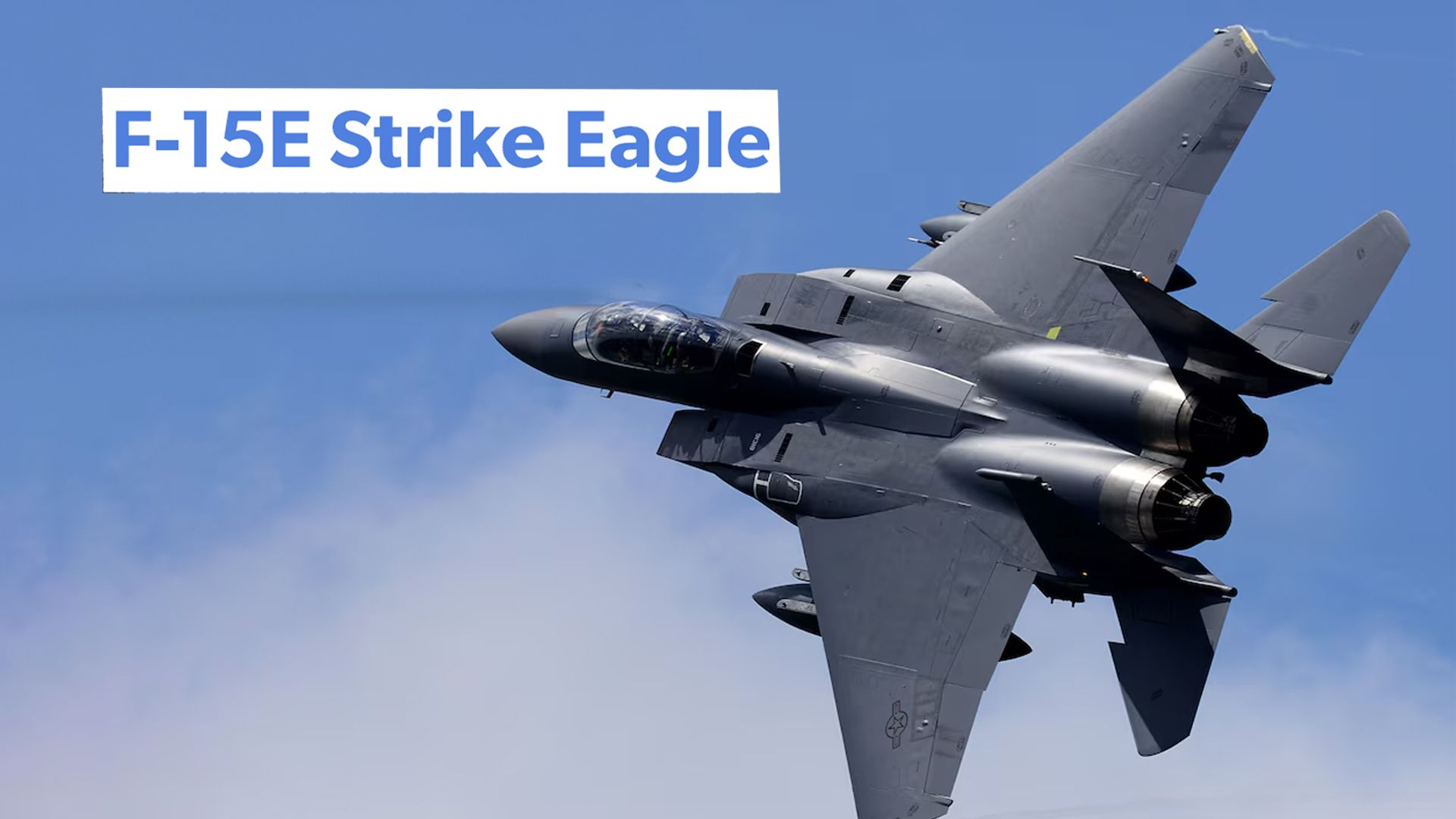 How The USAF F-15E Strike Eagle Excels In Air-To-Air & Air-To-Ground Missions