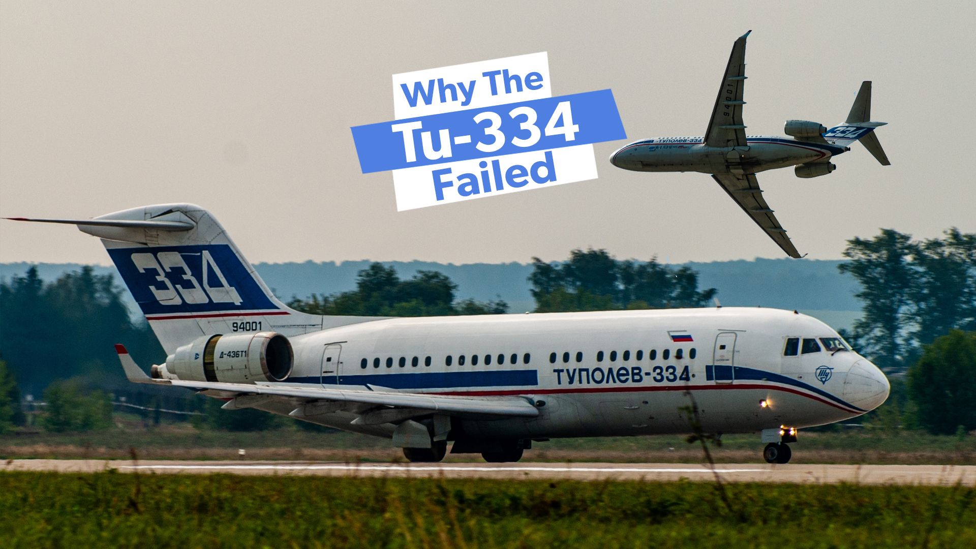 Why Was The Tupolev Tu-334 A Failure?