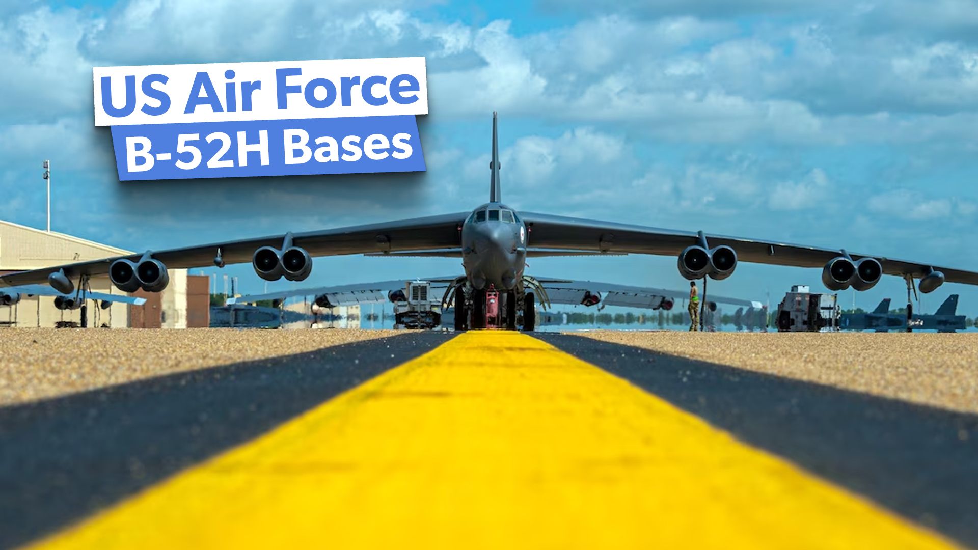 The US Air Force Bases Assigned B-52H Bombers