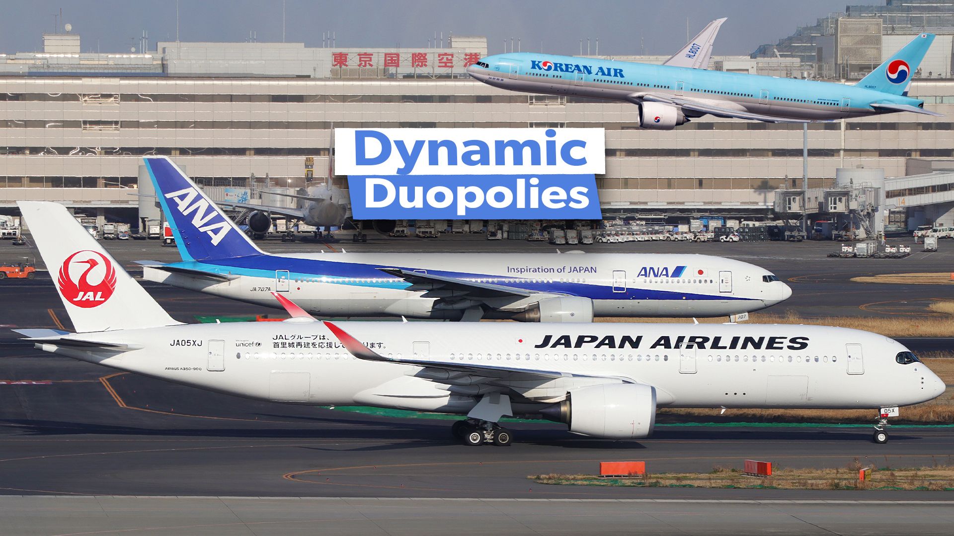 Why Do Japan & South Korea Each Have 2 Major Legacy Airlines?