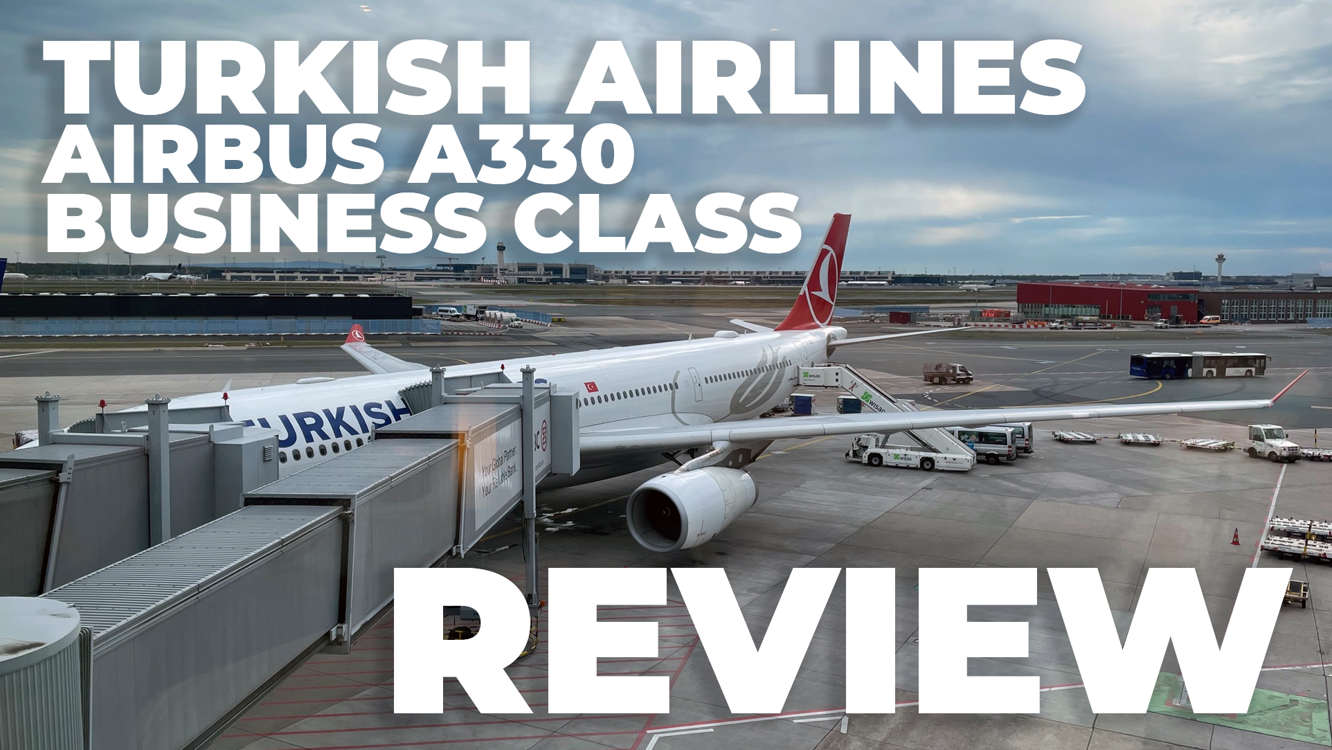 Flight Review: Turkish Airlines Airbus A330 Business Class