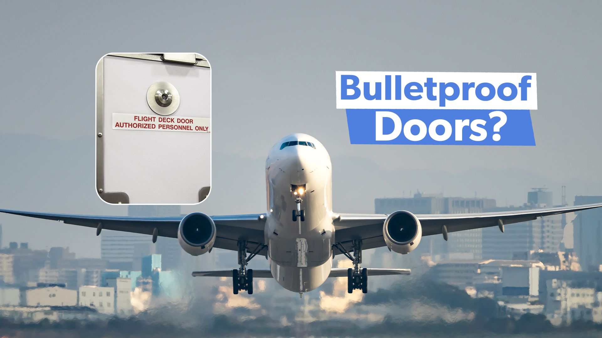 Are Airplane Cockpit Doors Bulletproof?