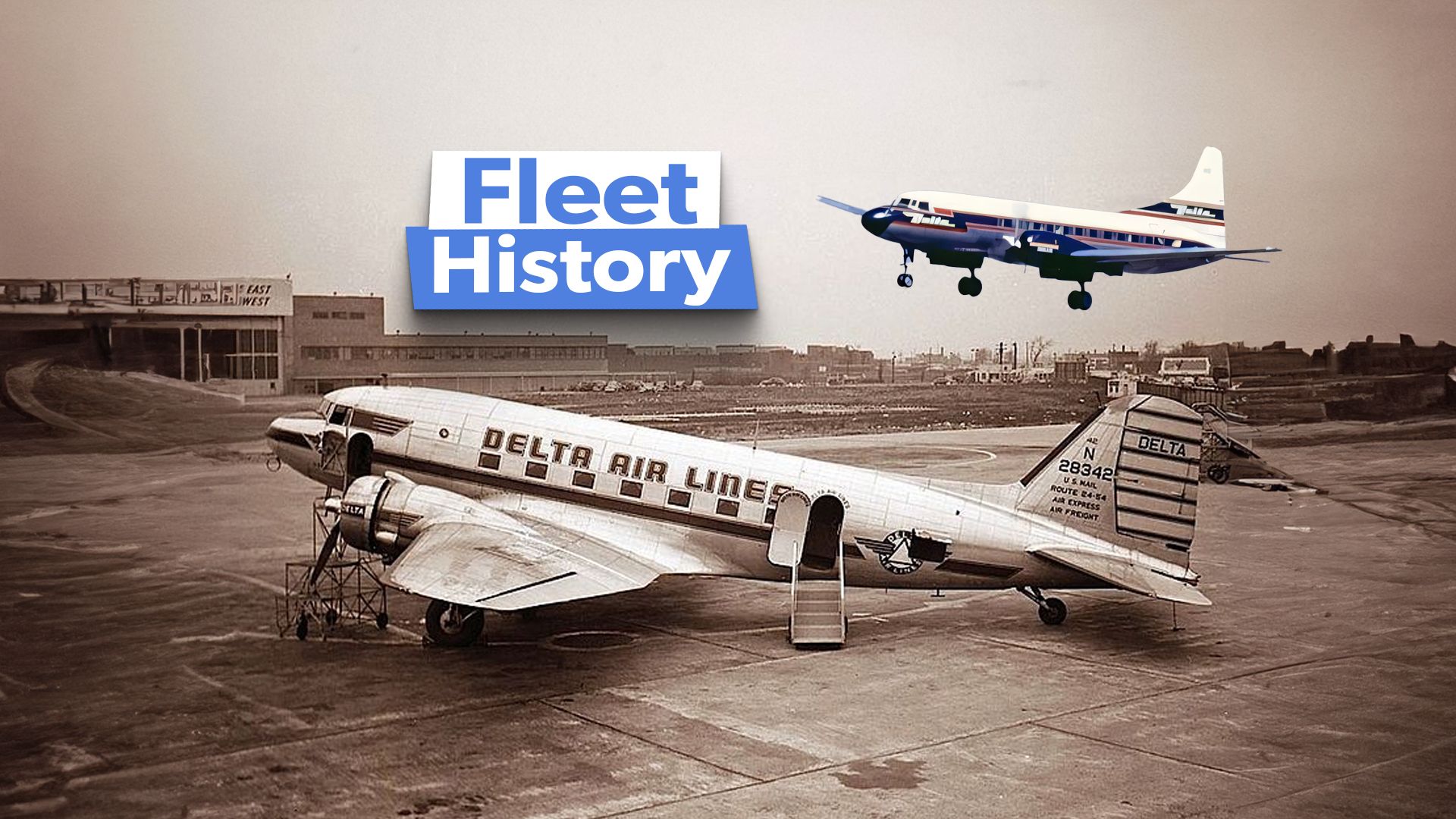 Throwback: 5 Propeller-Driven Aircraft Flown By Delta Air Lines In The ...