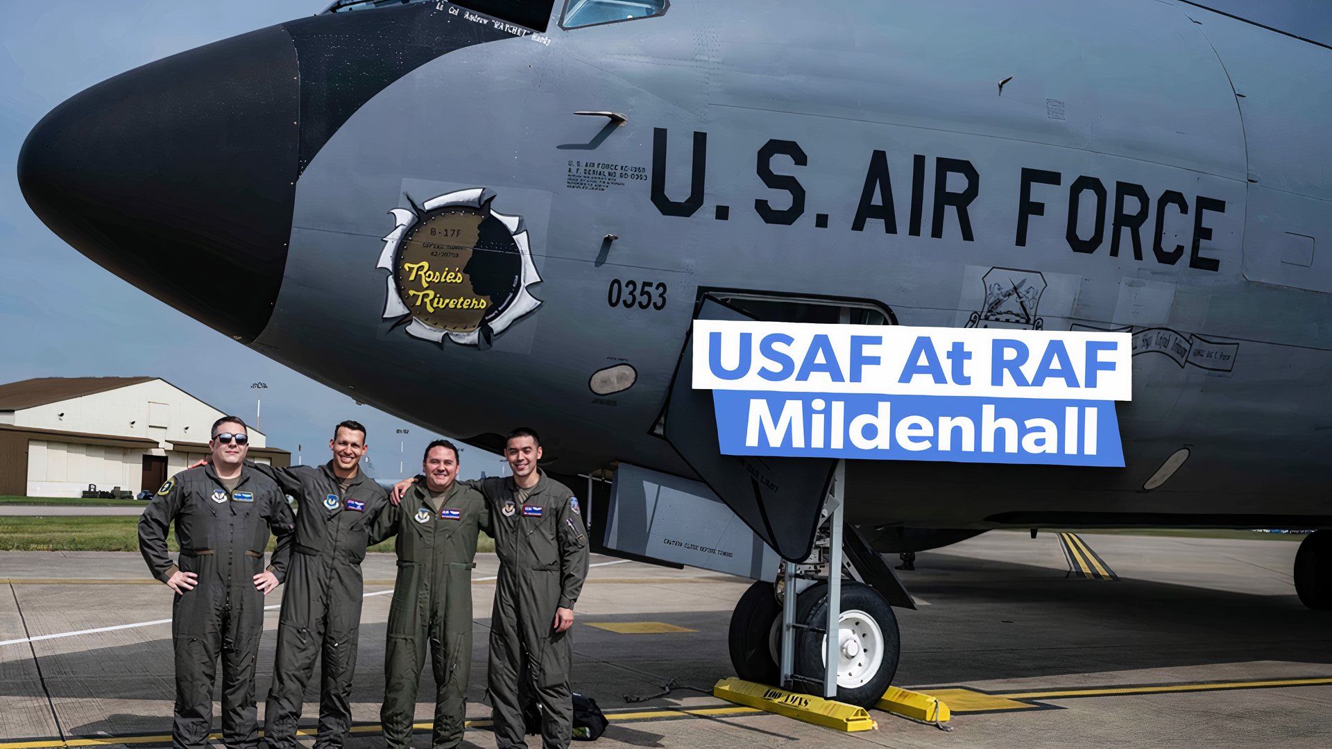 US Air Force History At RAF Mildenhall