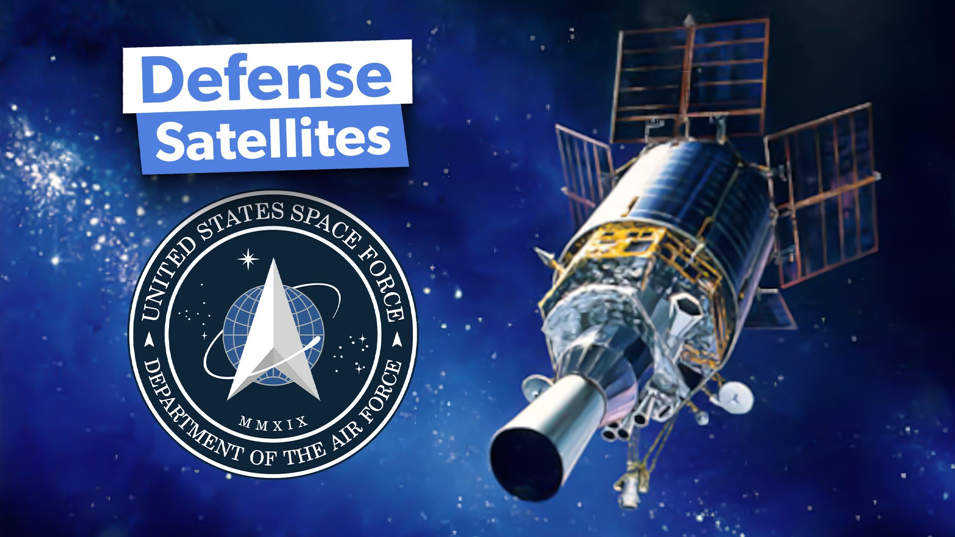 US Space Force: How Are Satellites Used In Defense?