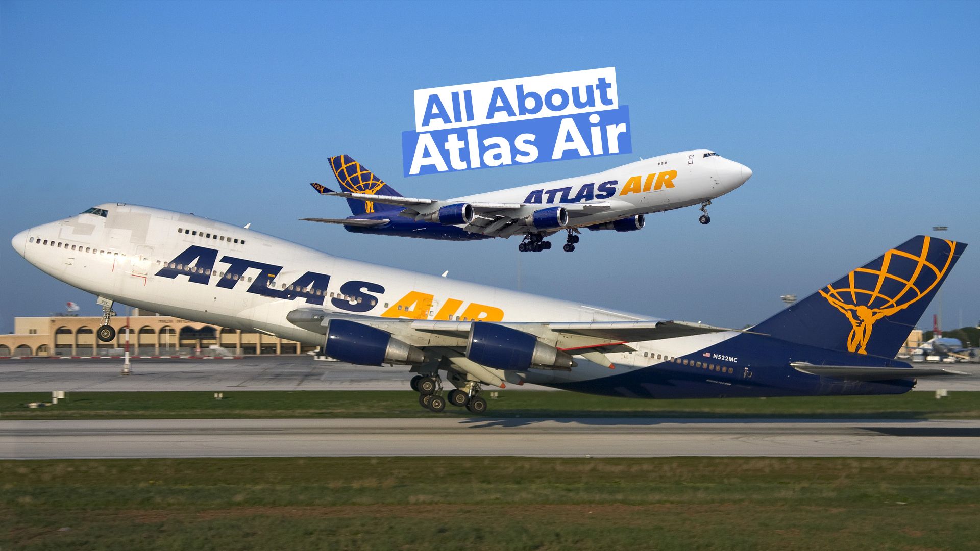 Atlas Air: 5 Fast Facts About The US Cargo & Charter Giant