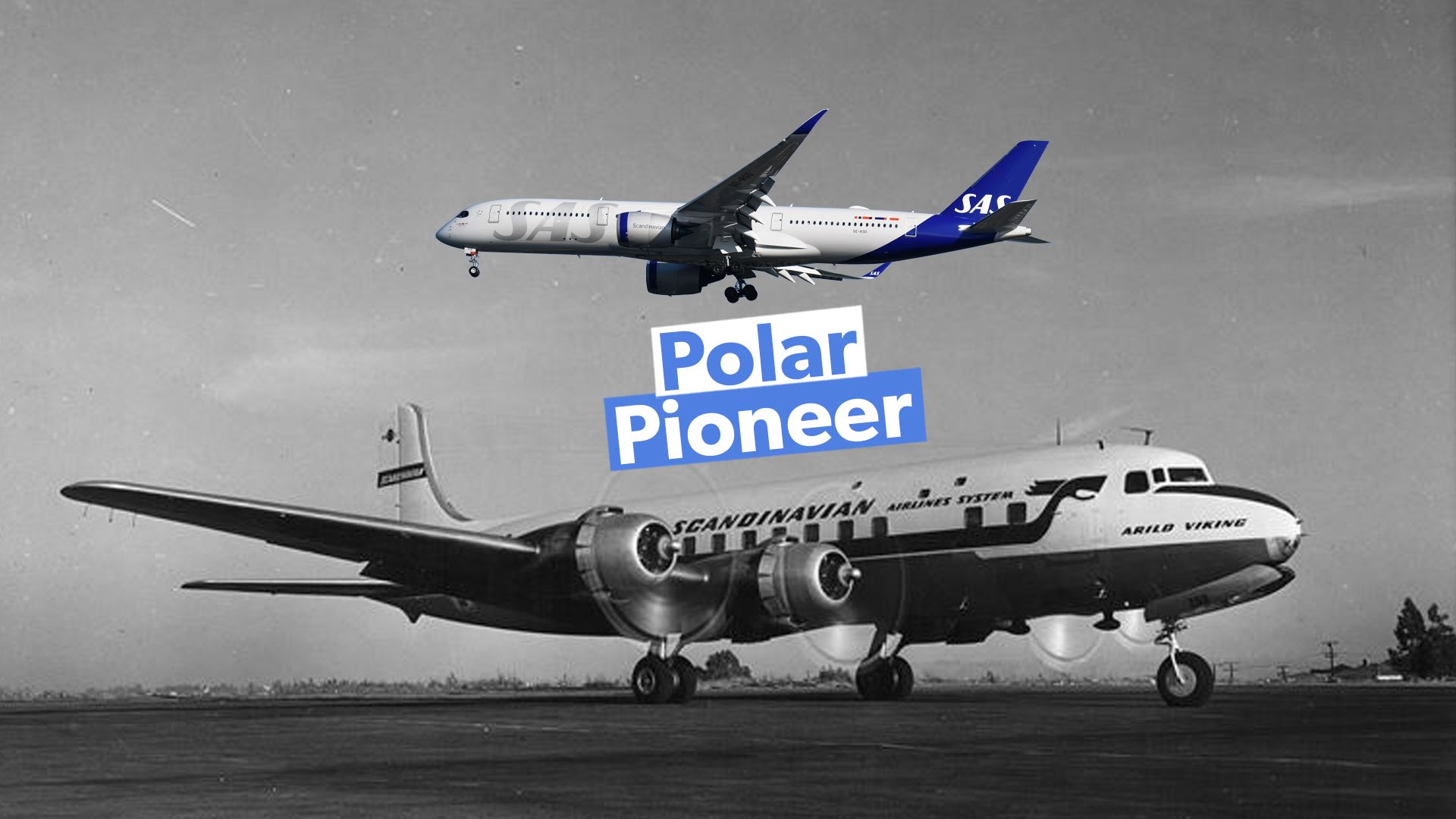 Polar Pioneer: SAS Has Now Been Flying Over The North Pole For 70 Years