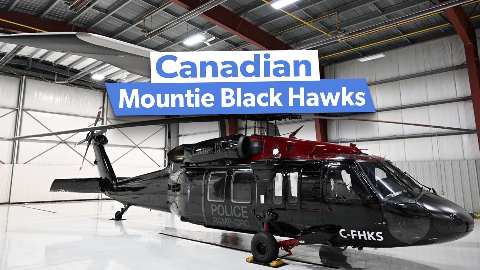 Why The Canadian Mounties Leased 2 Black Hawk Helicopters To Guard The ...