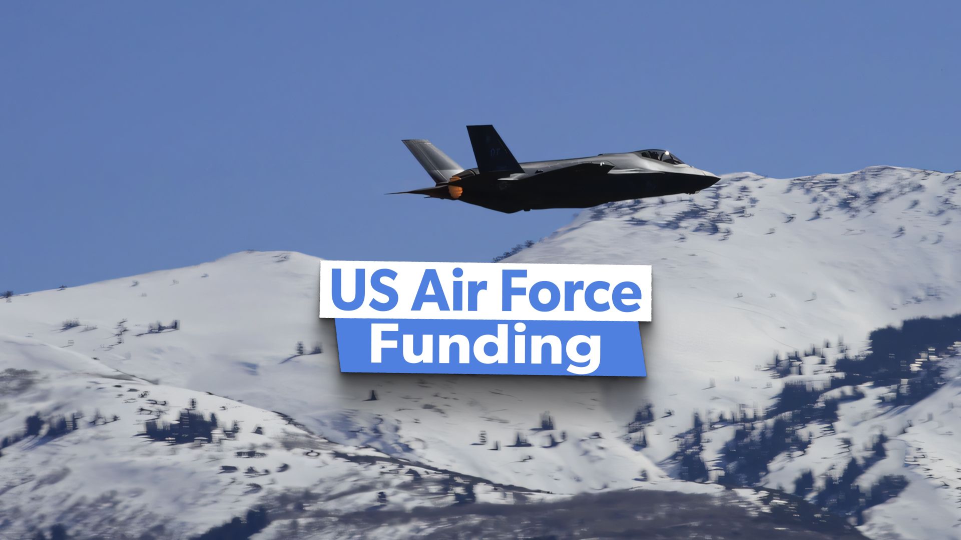 US Air Force Funding Questions For Trump Administration To Tackle In 2025