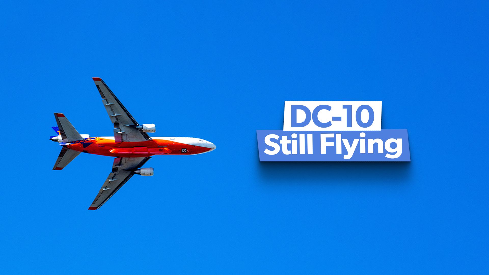 Where In The World Is The DC-10 Still Flying?