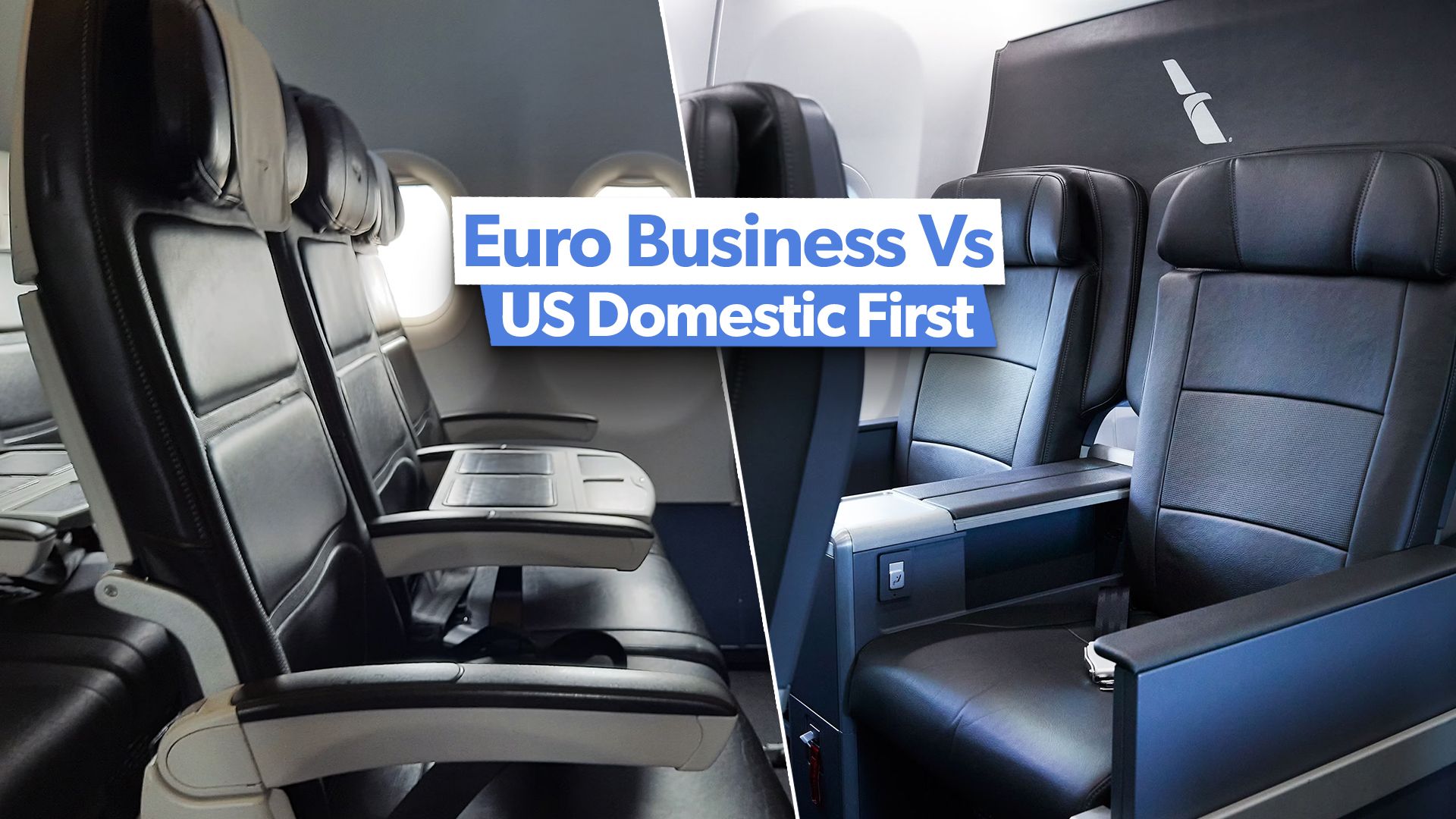 Euro Business Vs US Domestic First Class: How The Premium Cabins Compare