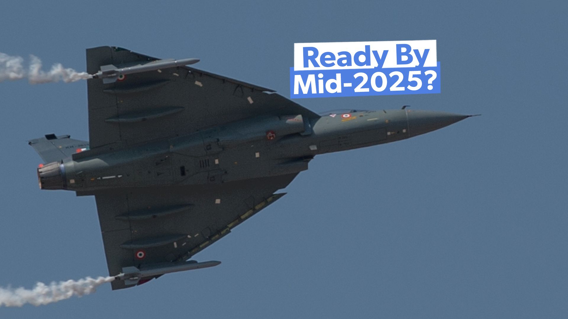 Is The Indian Air Force Likely To Get Its 1st LCA Mk1A HAL Tejas By Mid-2025?