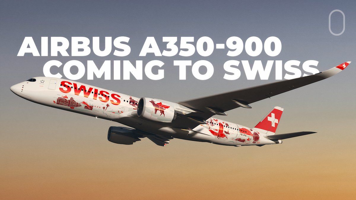 New A350 Operator: SWISS Unveils New Widebody With Special Livery