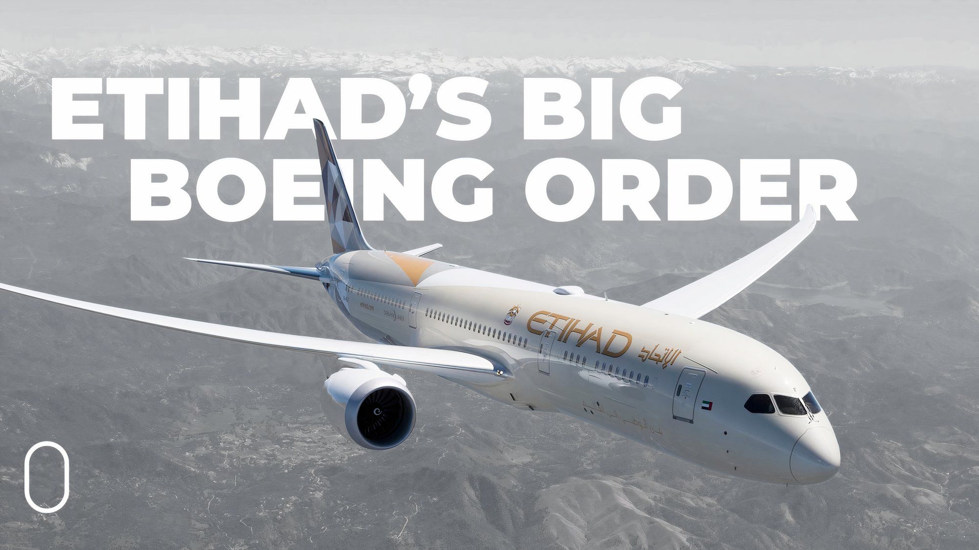 $14.5 Billion: Etihad Airways Orders 28 Boeing 777Xs & Boeing 787s