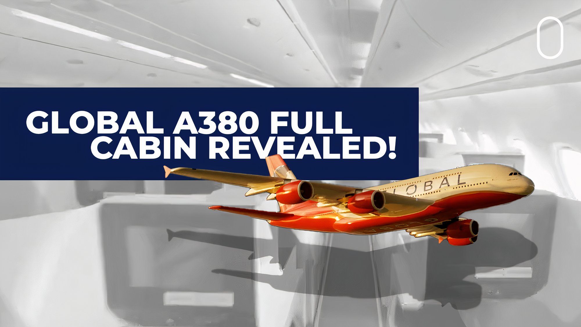 Global Airlines Reveals Full Interior Of First Airbus A380
